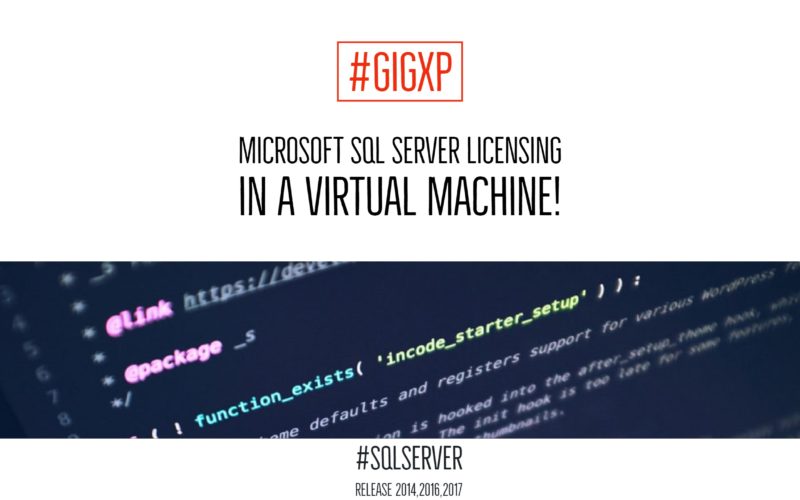 SQL Server 2014 : Licensing in a Virtual Machine