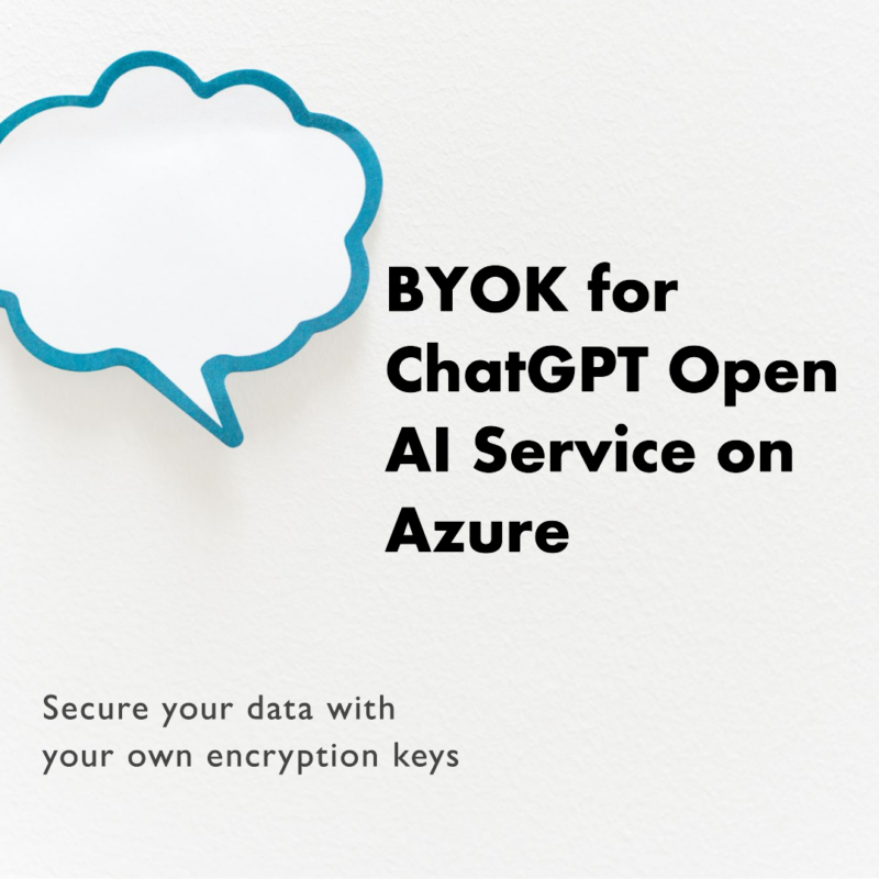 How to bring BYOK for ChatGPT Open AI Service on Azure
